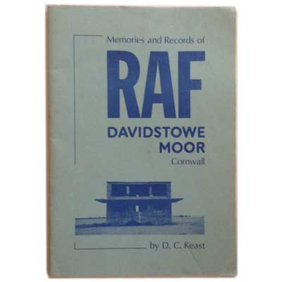 Memories and Records of RAF Davidstow Moor Cornwall by D C Keast ...