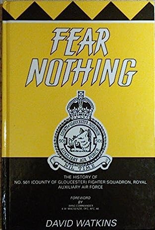 Fear Nothing by David Watkins | Angus Mansfield Aviation Books