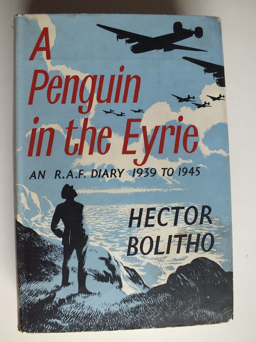 A Penguin in the Eyrie by Hector Bolitho | Angus Mansfield Aviation Books