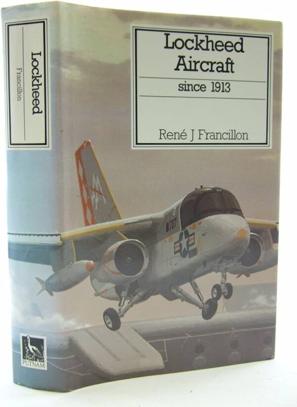 Lockheed Aircraft since 1913 by Rene Francillon | Angus Mansfield ...