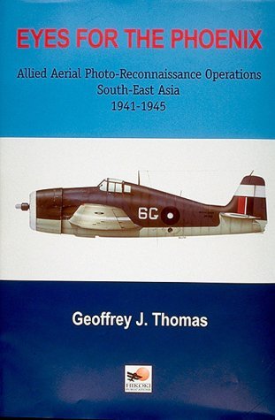 Eyes for the Phoenix by Geoffrey Thomas | Angus Mansfield Aviation Books